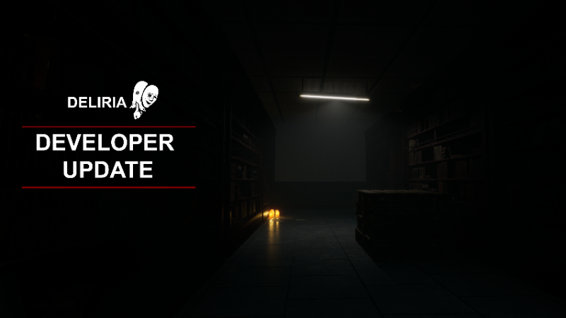 Deliria - Developer Update: The Phantom - Steam News