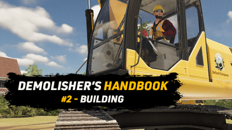 Demolish & Build 3 - Demolisher's Handbook #2 - Building 🏗️🧱 - Steam News