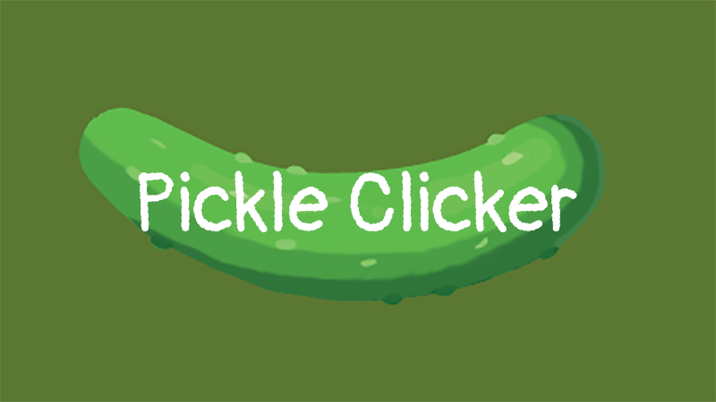 Pickle Clicker - Status Update - Steam News