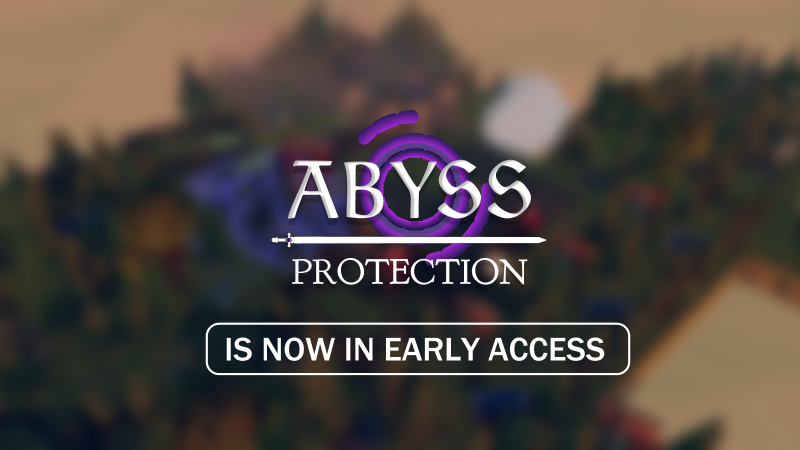 Steam :: Abyss Protection :: Abyss Protection Early Access!