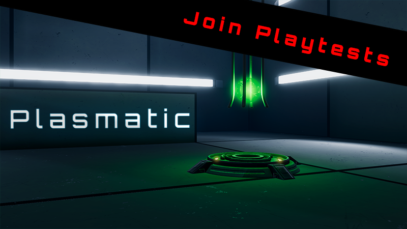 PLASMATIC VR - Join the Plasmatic Desktop Game Playtest. - Steam News