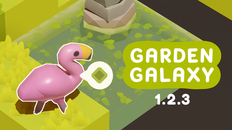 Garden Galaxy - Update 1.2.3 - Item Inspecting and Fixes - Steam News