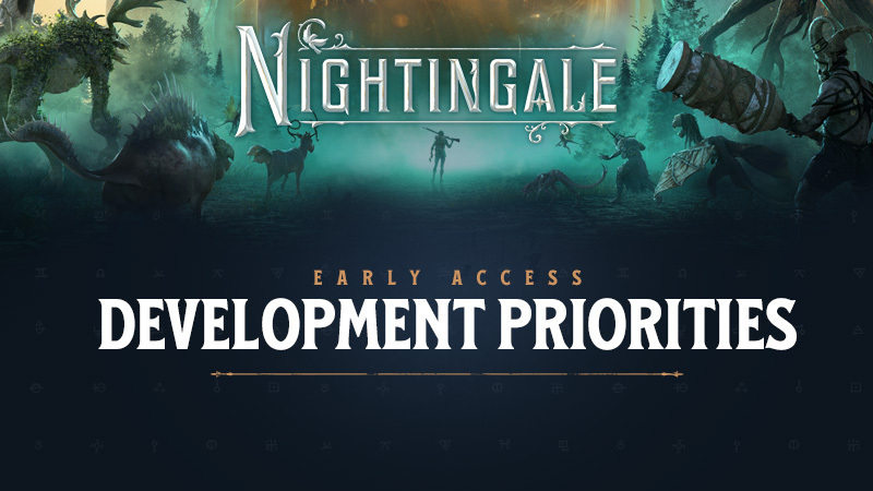 Nightingale - Development Priorities | May 2024 - Steam News