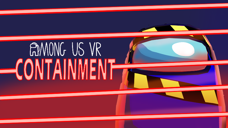 Among Us VR - Sound the Alarms 🚨 Limited Time Event — Containment Has ...