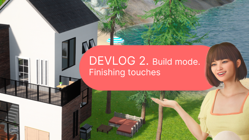 Vivaland - DEVLOG 2. Build mode. Finishing touches - Steam News
