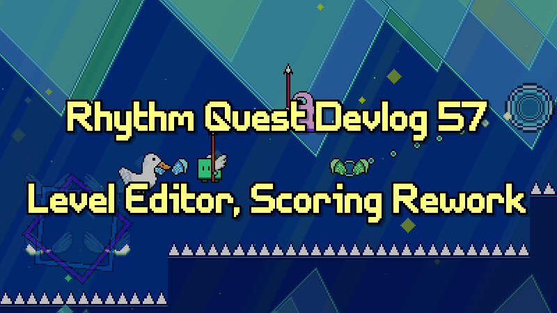 Rhythm Quest - Devlog 57 - Level Editor, Scoring Rework - Steam News