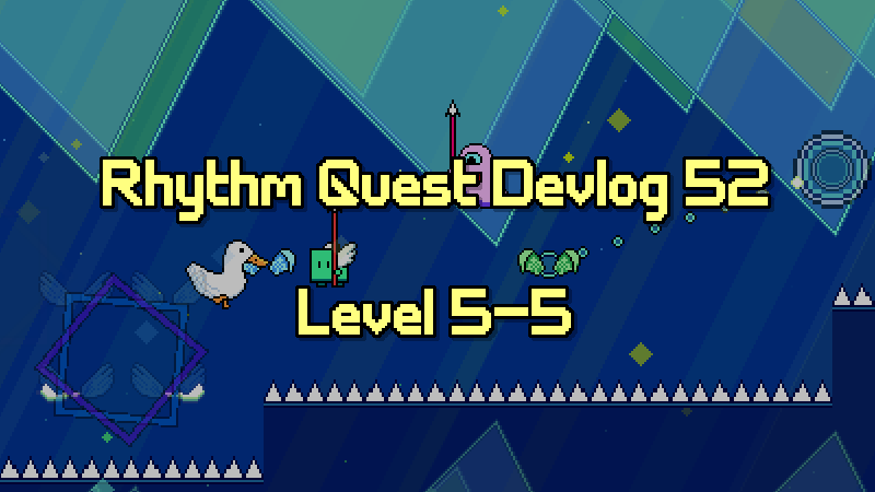 Rhythm Quest - Devlog 52 - Level 5-5 - Steam News