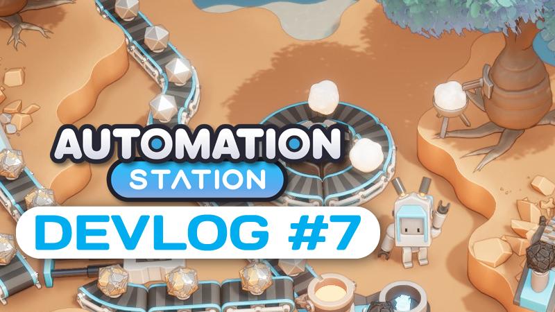 Automation Station - Devlog #7: The Toolbar - Steam News