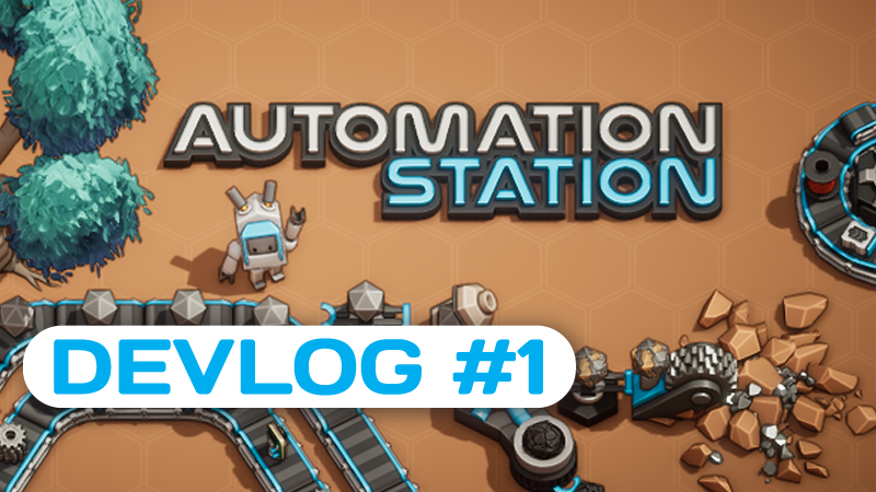 Automation Station - Devlog #1: New Year, New Website, New Stuff - Steam News