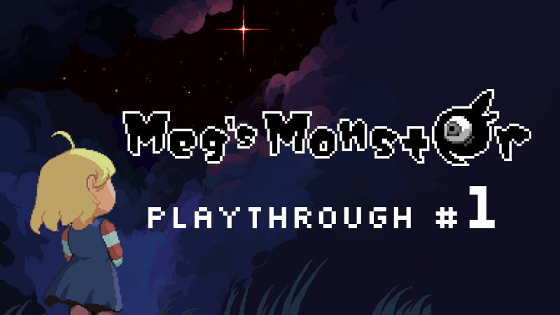 Steam :: Meg's Monster :: Meg's Monster Demo Developer Playthrough #1
