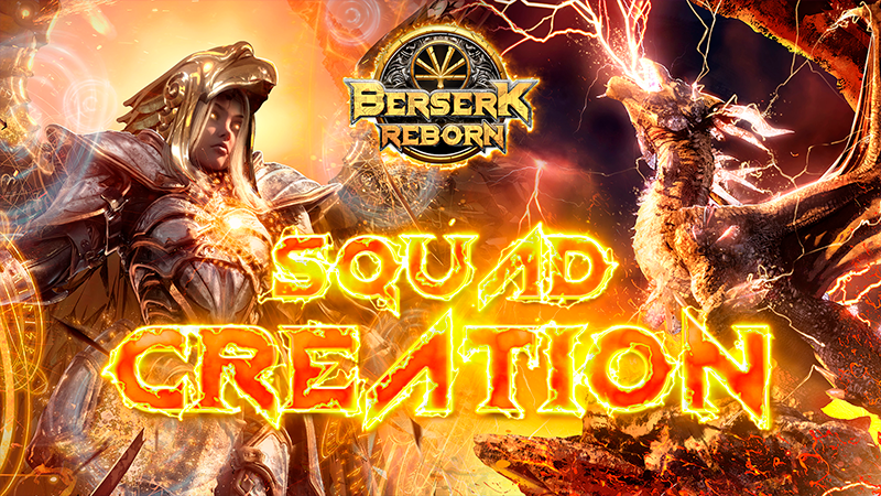 Berserk Reborn - Squad Formation - Steam News