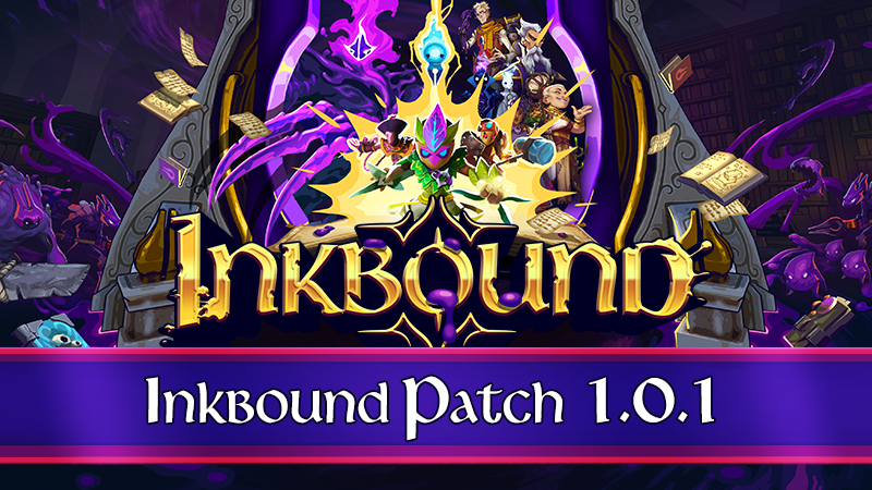 Inkbound - Inkbound Patch 1.0.1 - Steam News