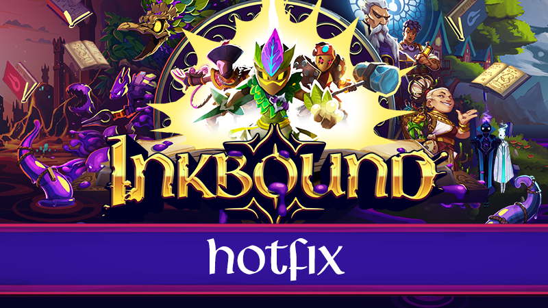 Inkbound - Gunk Hotfix - Steam News