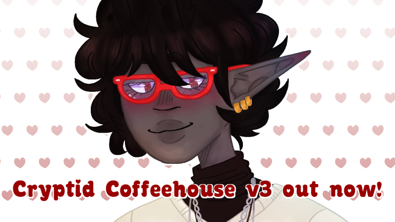 Cryptid Coffeehouse - Cryptid Coffeehouse V3 has released!! - Steam News