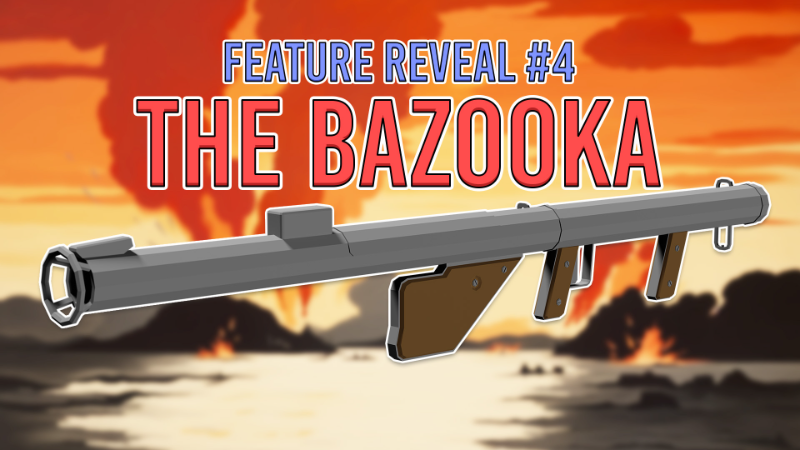 The Riflemen - Feature Reveal: Unleash Havoc with the Bazooka in The ...