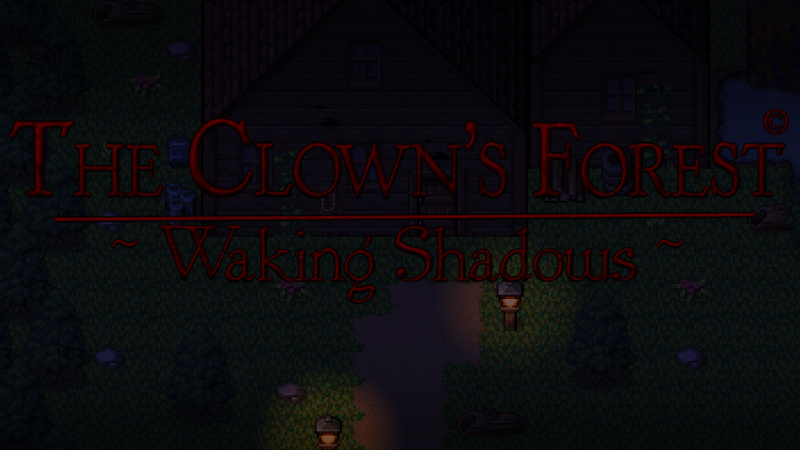 The Clown's Forest - The Clown's Forest: Waking Shadows GAME ...