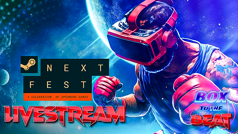 Box To The Beat VR - Developer Livestream - Steam Next Fest 2023 ...