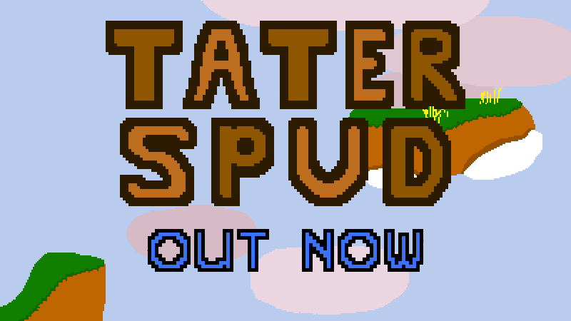 Tater Spud - Early Access Version Released! - Steam News
