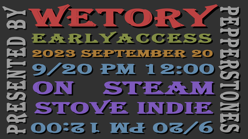 Wetory - 📢 Exciting News: Wetory Early Access Release! 📢 - Steam News