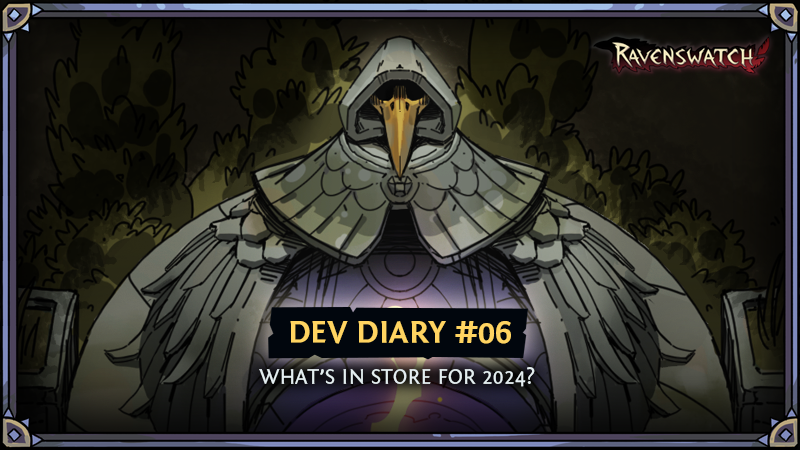 Ravenswatch - What's in store in 2024 for Ravenswatch? - Dev Diary #06 - Steam News