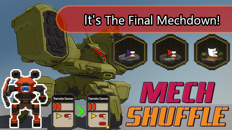 Mech Shuffle - It's The Final Mechdown - Steam News