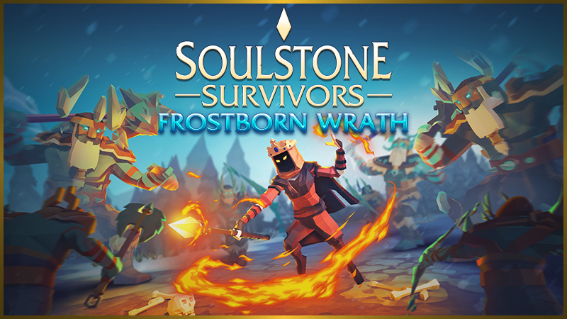 Soulstone Survivors - MAJOR UPDATE: FROSTBORN WRATH IS LIVE! - Steam News