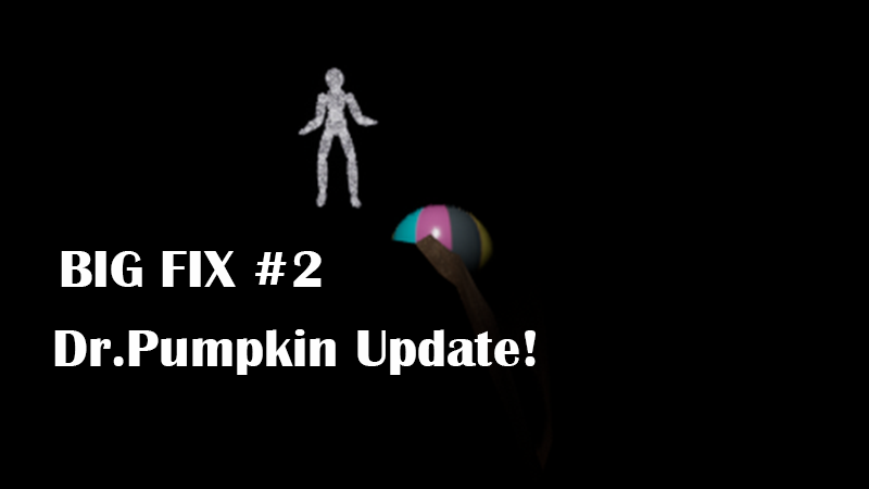 Steam :: Dr.Pumpkin :: MEGA Hotfix #1