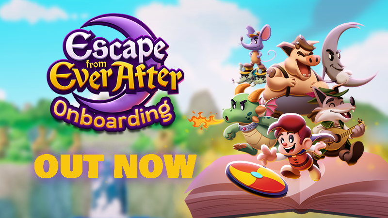 Escape from Ever After - Escape from Ever After: Onboarding is OUT ...