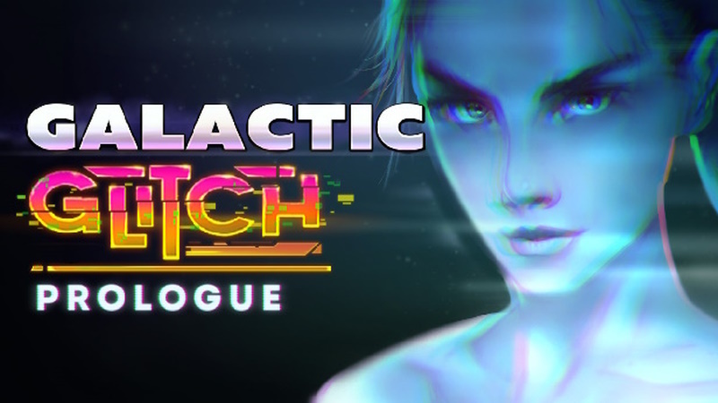 Steam :: Galactic Glitch: Prologue :: Introducing the Galactic Glitch Prologue - Join the ...