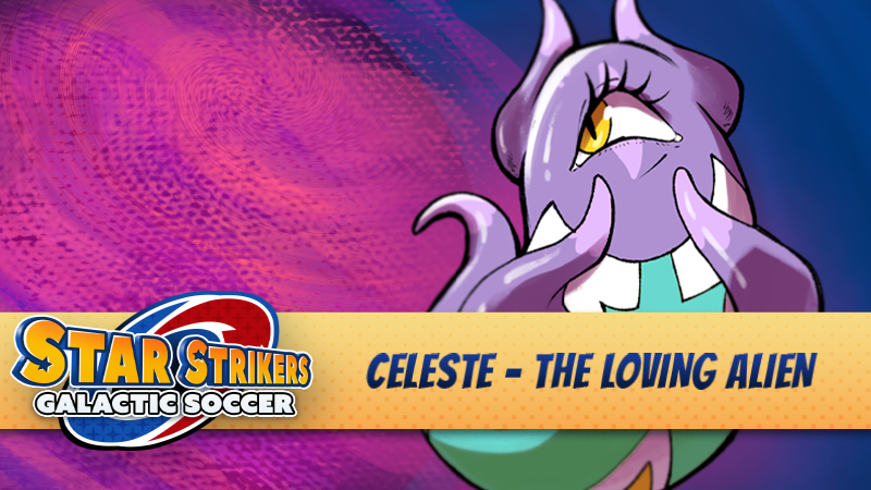 Star Strikers: Galactic Soccer - Meet the Star Captains! #2: Celeste ...
