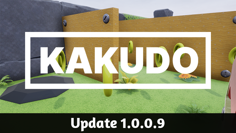 KAKUDO - KAKUDO - Update 1.0.0.9 - Steam News