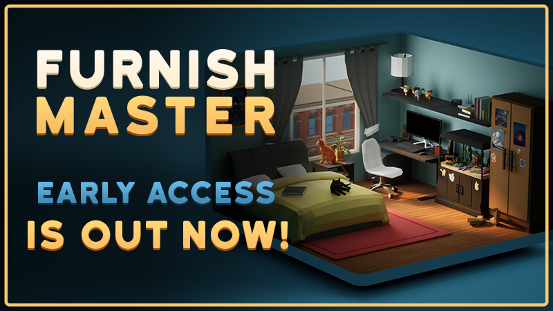 Furnish Master - Furnish Master Early Access is out now! - Steam News