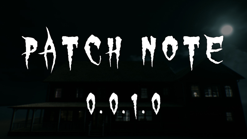 Nightmare - Patch Note (Version 0.0.1.0) - Steam News