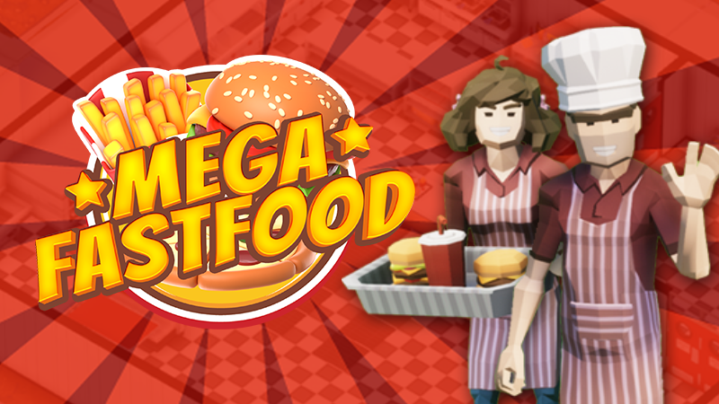 Mega Fast Food: A Fast Food Simulator Game - Mega Fast Food Game Is Now ...