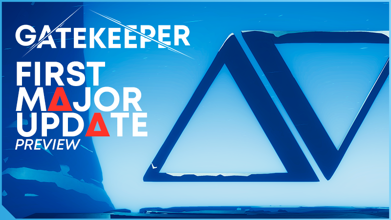 Gatekeeper - Preview of the First Major Update! - Steam News