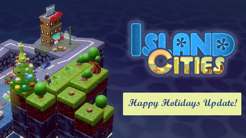 Steam :: Island Cities :: Happy Holidays Update! Night Environment