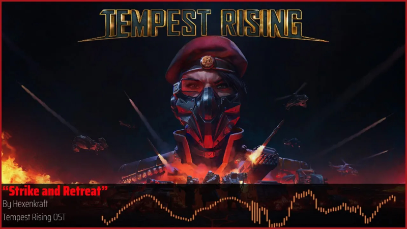 Tempest Rising - Tempest Rising - OST: Strike and Retreat - Steam News