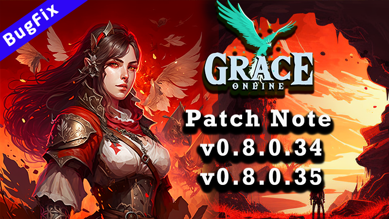 Grace Online - 🎮 Patch v0.8.0.34-35:Enhanced Input System, Animations ...