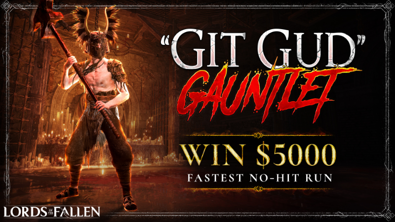 Lords of the Fallen - Git Gud Gauntlet - No Hit Speedrun - Steam News