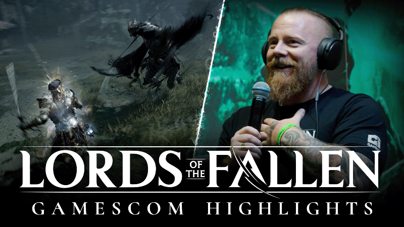 Lords of the Fallen - GAMESCOM HIGHLIGHTS | HEXWORKS DEV JOURNALS ...