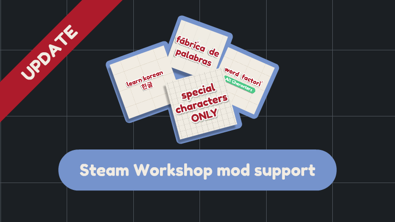 Word Factori - Mods Now Available through Steam Workshop! - Steam News