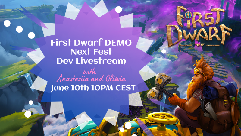 First Dwarf - First Dwarf DEMO 🛠 - Next Fest Dev Livestream - Steam News