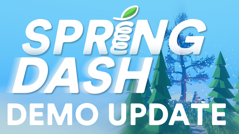 Spring Dash - Demo Update - v0.49.2 - Steam News
