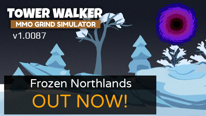 Tower Walker: MMO Grind Simulator - PATCH NOTES V1.0089 - Steam News
