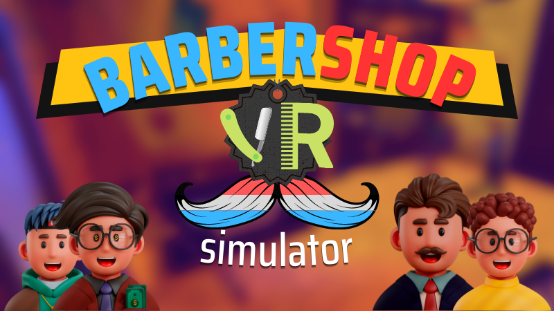 Barbershop Simulator VR - Prepare for a Major Update! - Steam News