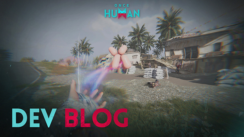 Once Human - New Abilities and Territory on the Move - Steam News