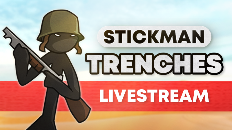 Stickman Trenches - Stickman Trenches Live! - Steam News