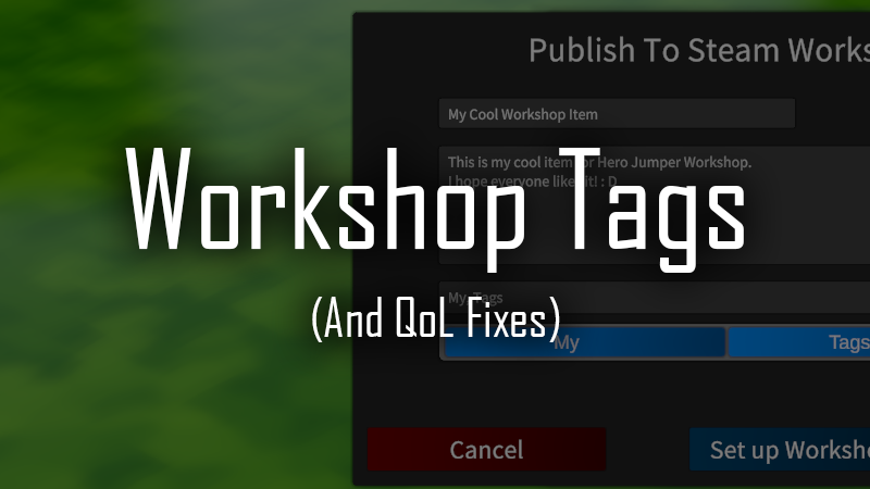 Hero Jumper - Workshop Improvements And QoL Fixes - Steam News