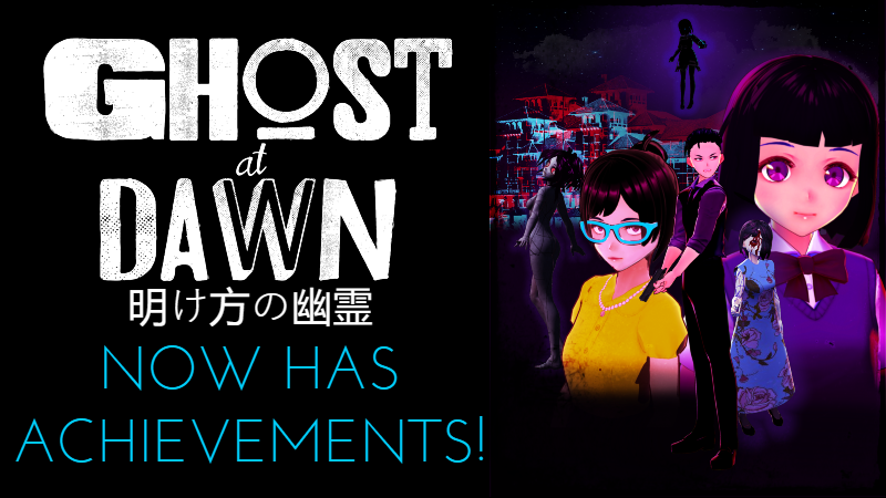 GHOST at DAWN - Steam Achievements are here! - Steam News