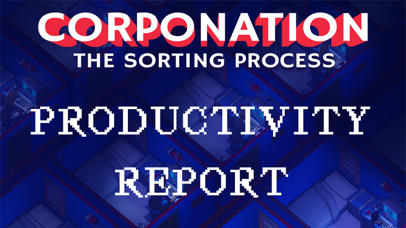 CorpoNation: The Sorting Process - Congratulations! One week of working ...